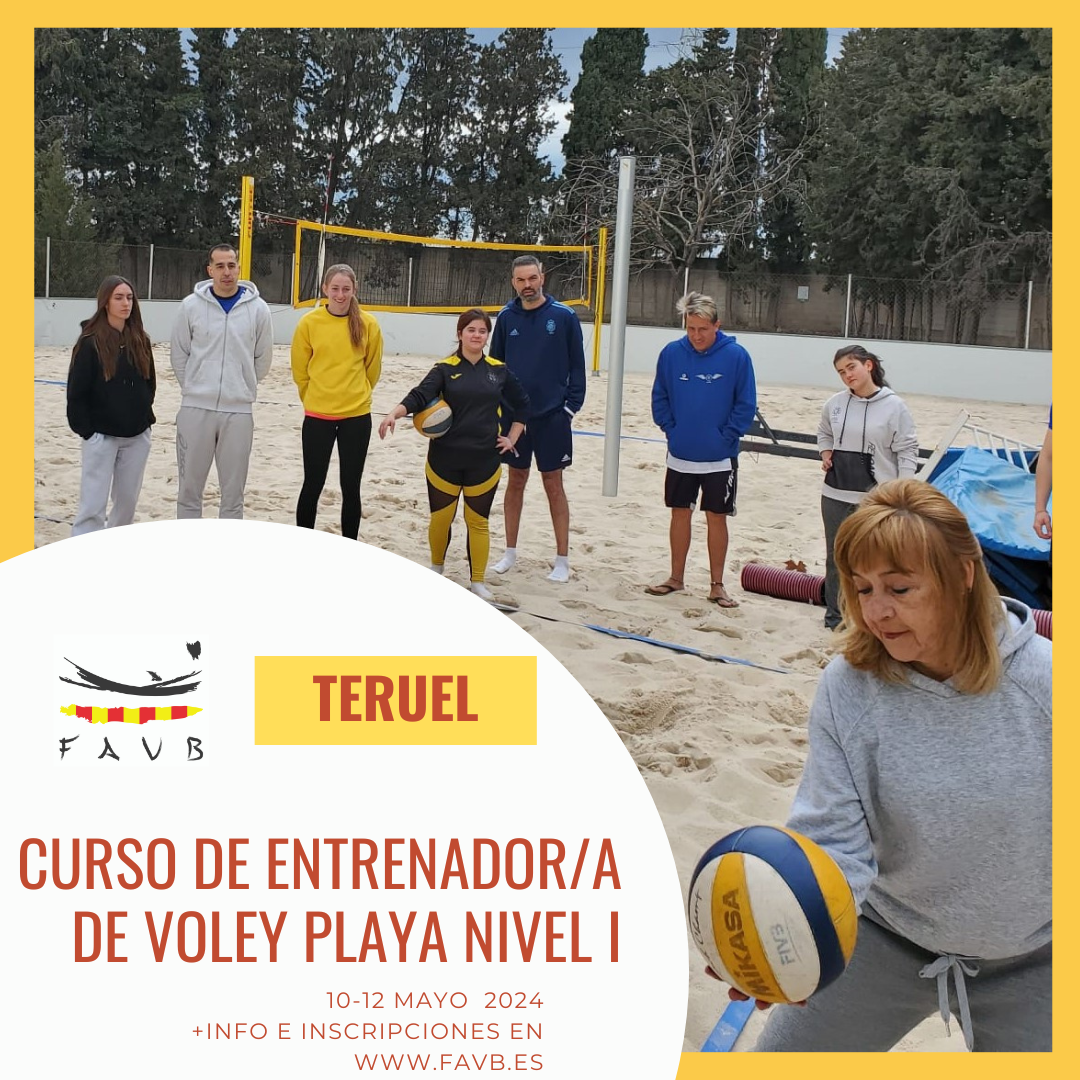 CURSO DE ENTRENADOR DE VOLEY PLAYA - NIVEL I - TERUEL - Federación ...